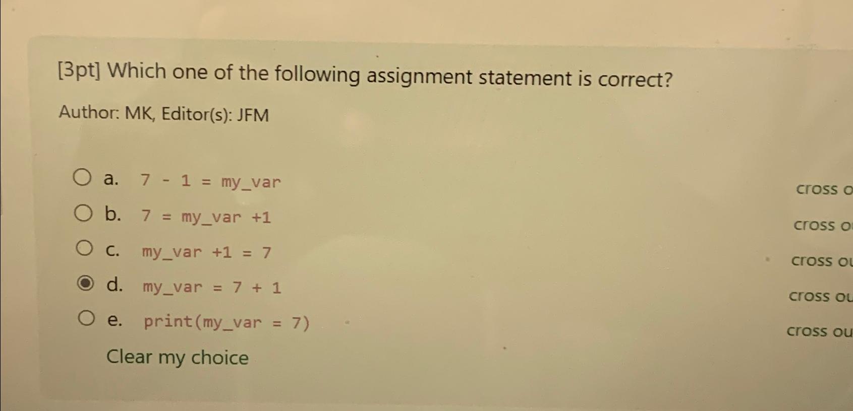 Solved [3pt] ﻿Which one of the following assignment | Chegg.com