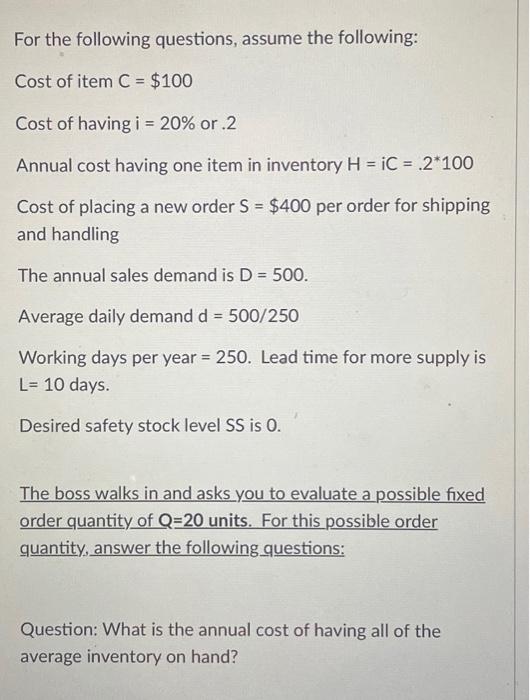 Solved For the following questions, assume the following: | Chegg.com