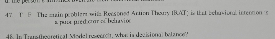 Solved T F The main problem with Reasoned Action Theory | Chegg.com