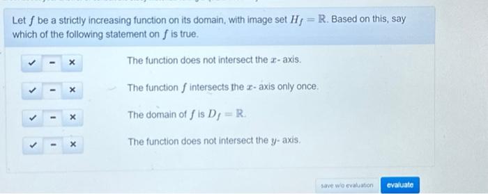Solved Let f be a strictly increasing function on its | Chegg.com