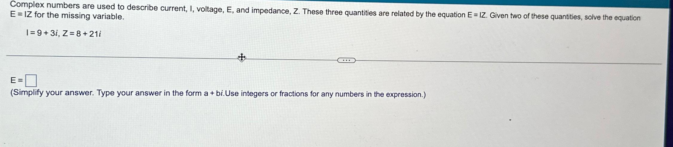 Solved Complex numbers are used to describe current, I, | Chegg.com