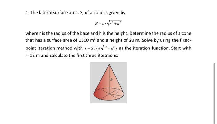 Solved 1. The lateral surface area, S, of a cone is given | Chegg.com