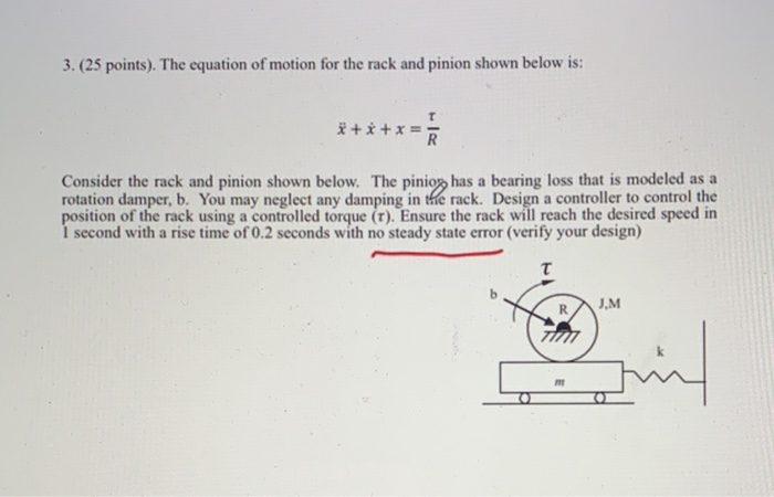 3. (25 points). The equation of motion for the rack | Chegg.com
