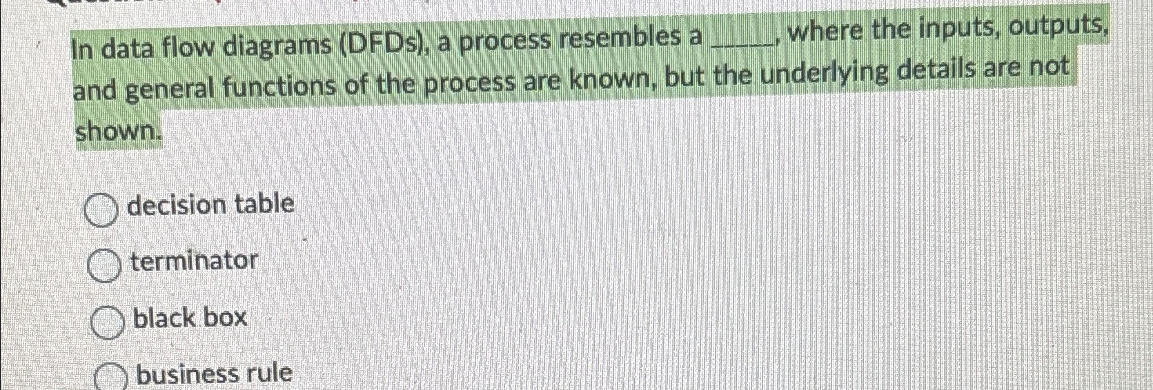 Solved In data flow diagrams (DFDs), ﻿a process resembles a | Chegg.com