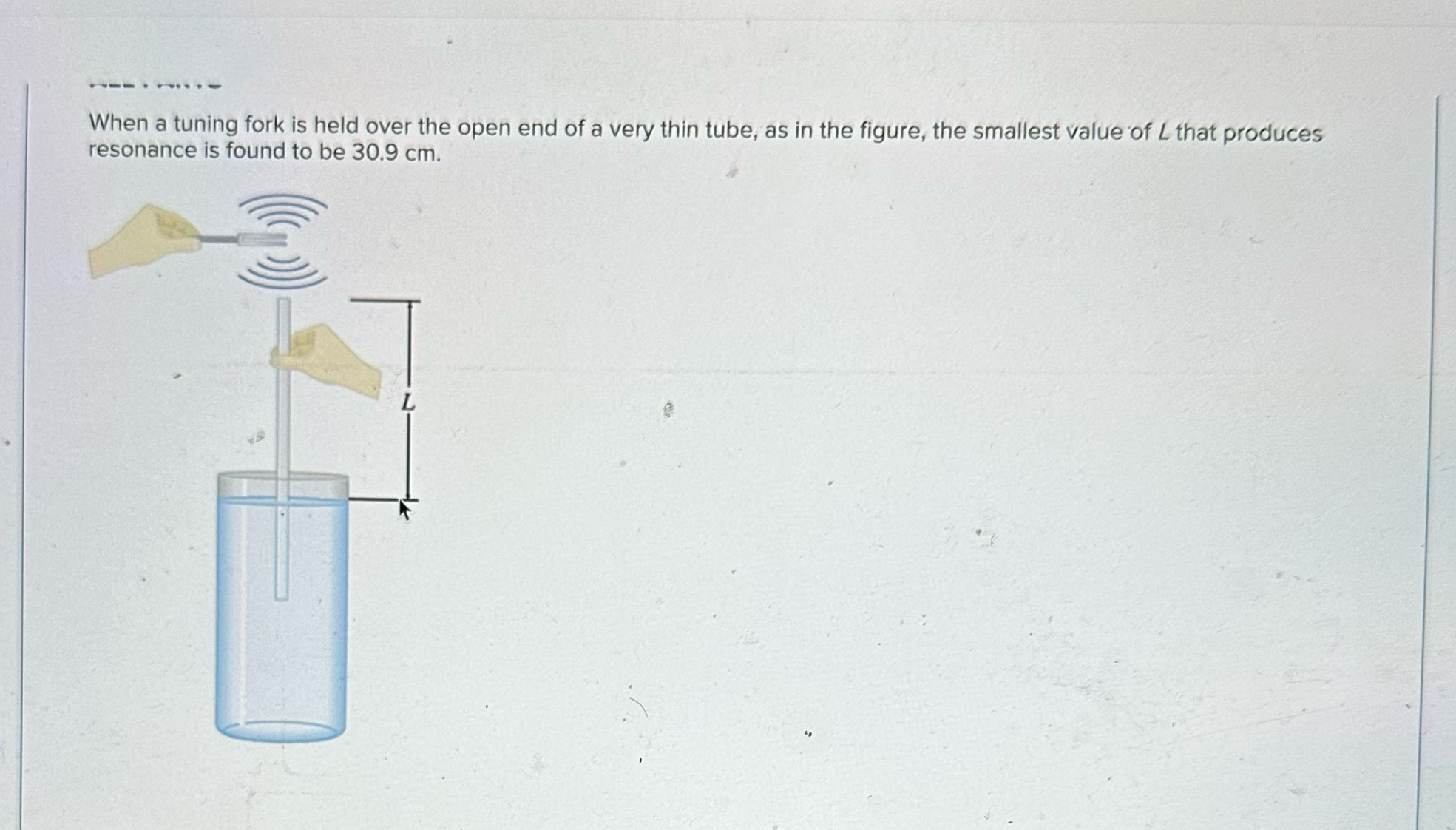 Solved When a tuning fork is held over the open end of a | Chegg.com