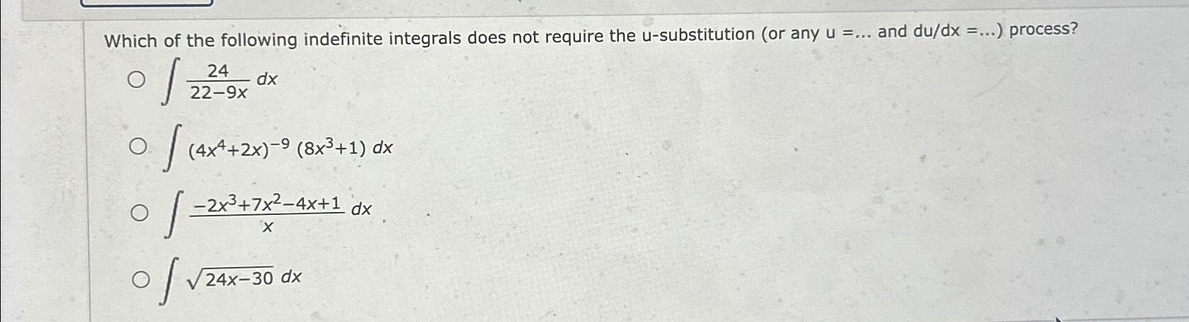 Solved Which of the following indefinite integrals does not | Chegg.com