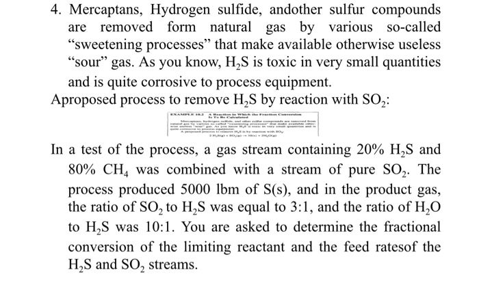 Solved 4. Mercaptans, Hydrogen sulfide, andother sulfur | Chegg.com