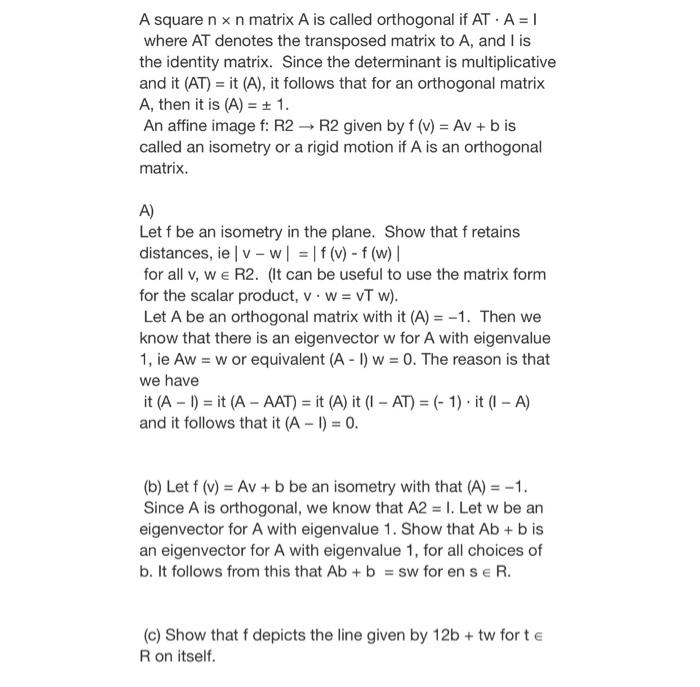 Solved A square n x n matrix A is called orthogonal if AT. A | Chegg.com