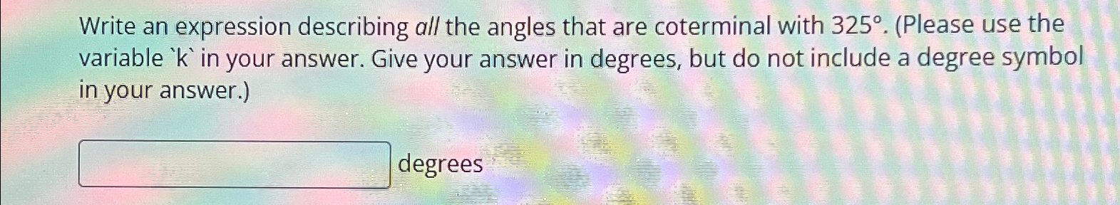Solved Write an expression describing all the angles that | Chegg.com
