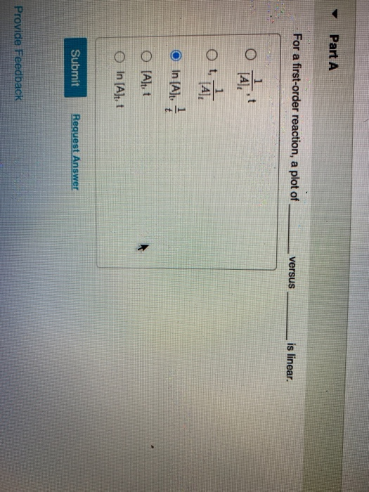 Solved Part A For a first-order reaction, a plot of versus | Chegg.com