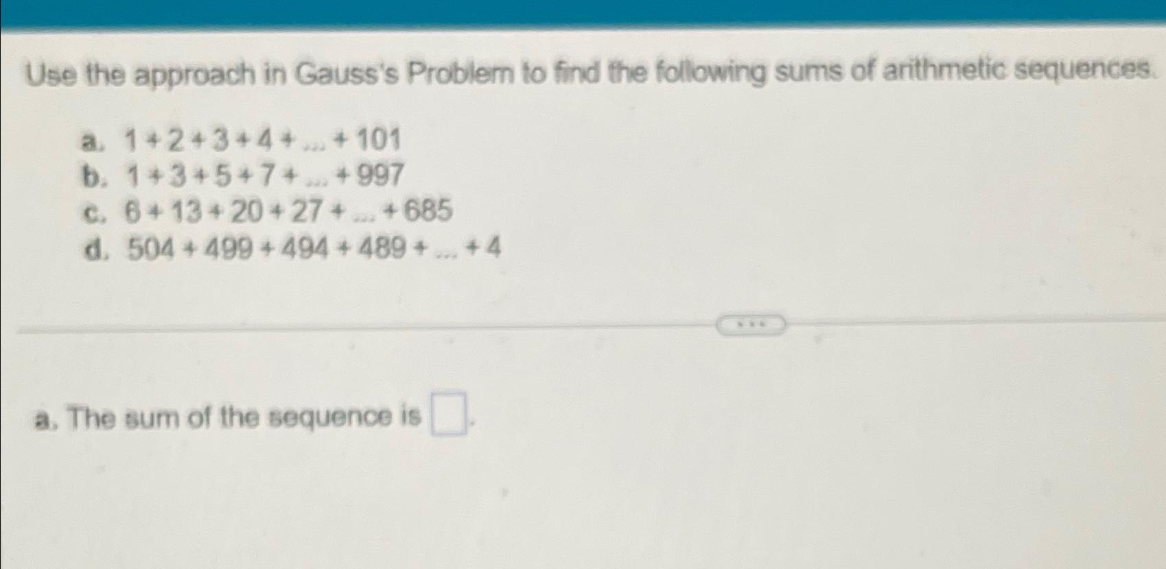 Solved Use the approach in Gauss's Problem to find the | Chegg.com