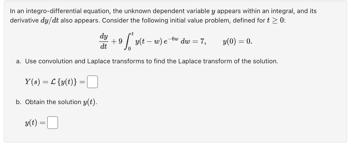Solved In an integro-differential equation, the unknown | Chegg.com