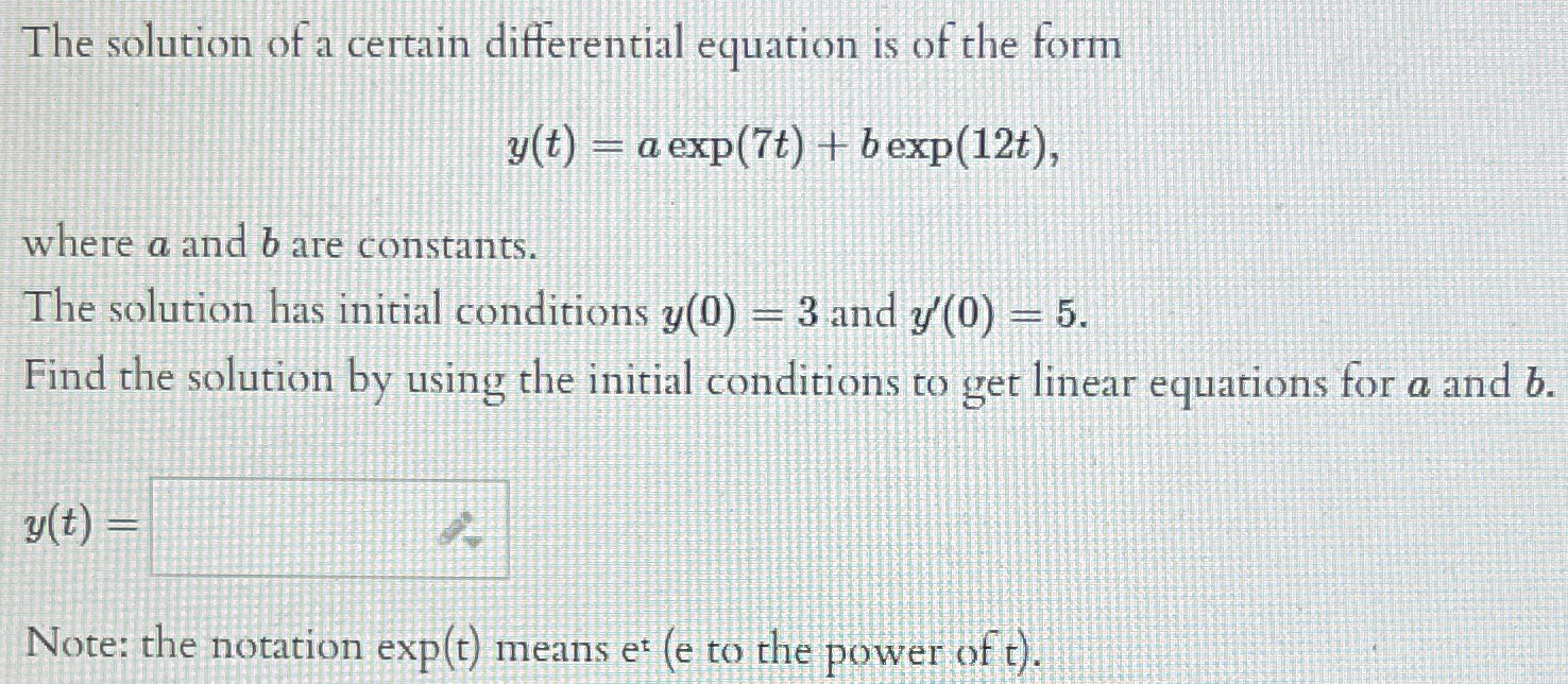 Solved The solution of a certain differential equation is of | Chegg.com