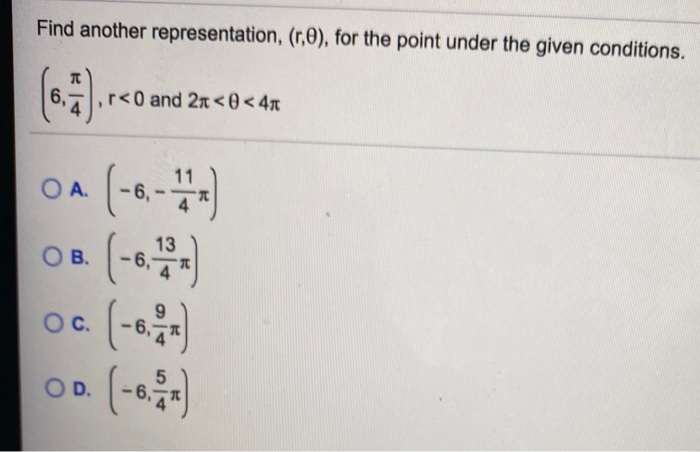 Solved Find another representation, (r,0), for the point | Chegg.com