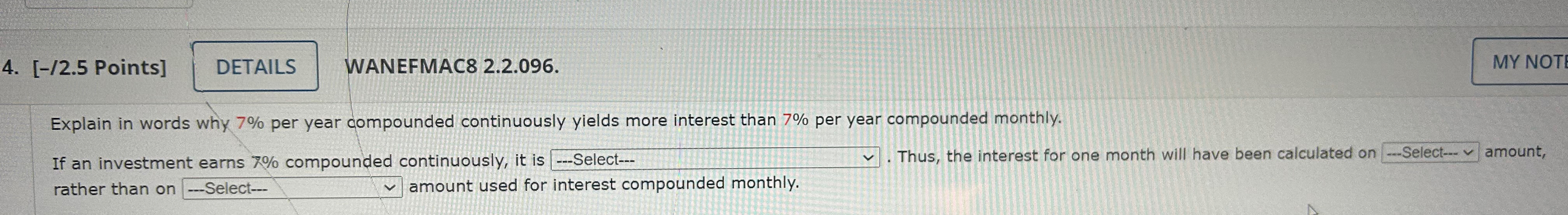 Solved First blank options are "as if interest is being | Chegg.com