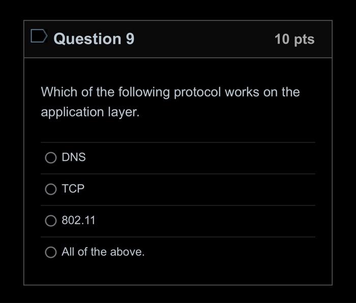 Solved Question 9 10 pts Which of the following protocol | Chegg.com