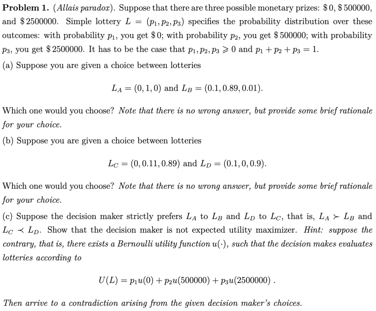 Solved Problem 1. (Allais paradox). ﻿Suppose that there are | Chegg.com