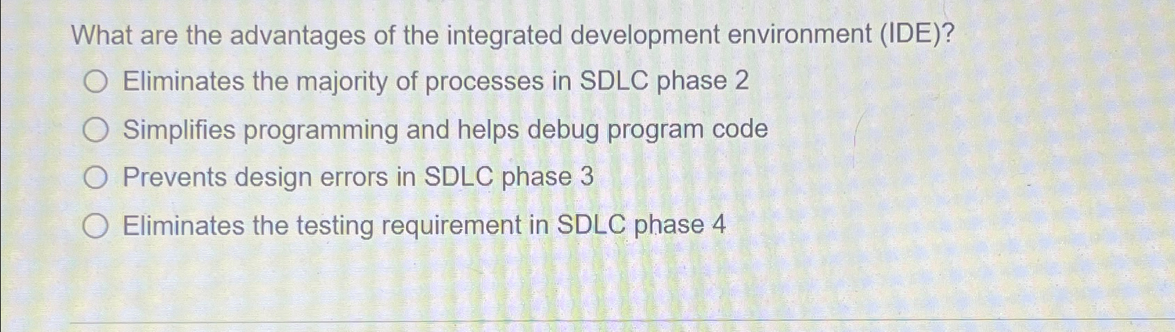 Solved What are the advantages of the integrated development | Chegg.com