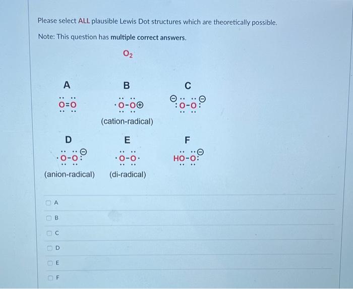 Solved Please select ALL plausible Lewis Dot structures | Chegg.com