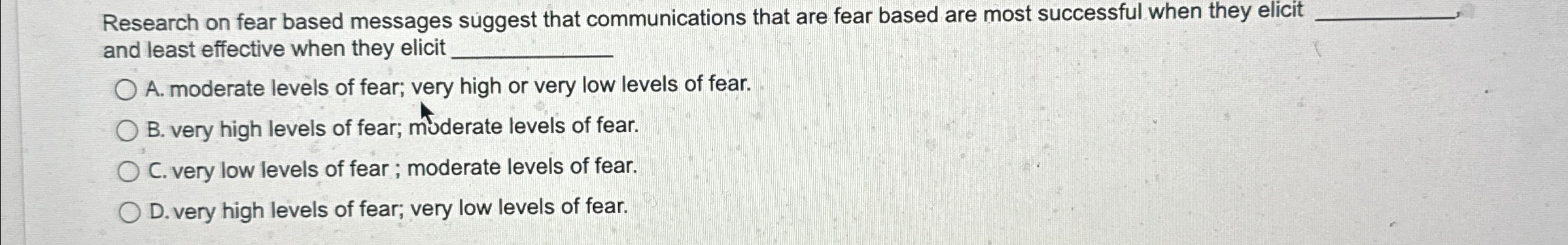 Solved Research on fear based messages suggest that | Chegg.com