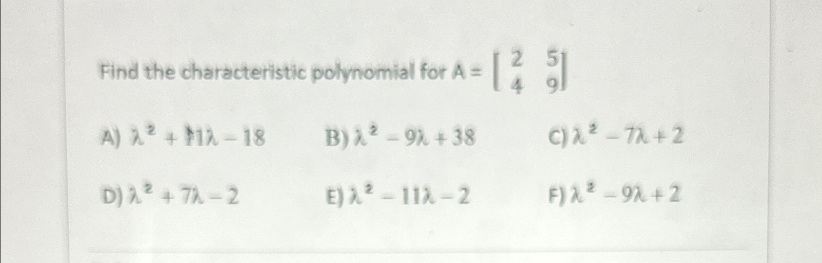 Solved Find the characteristic polynomial for | Chegg.com