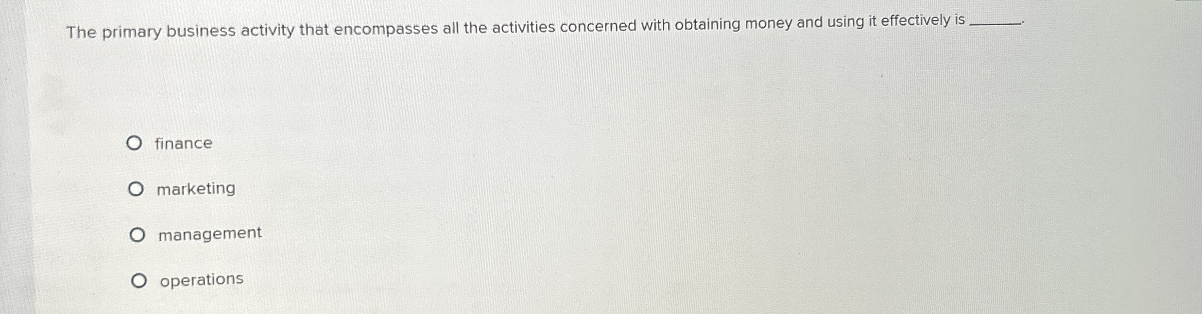 Solved The primary business activity that encompasses all | Chegg.com