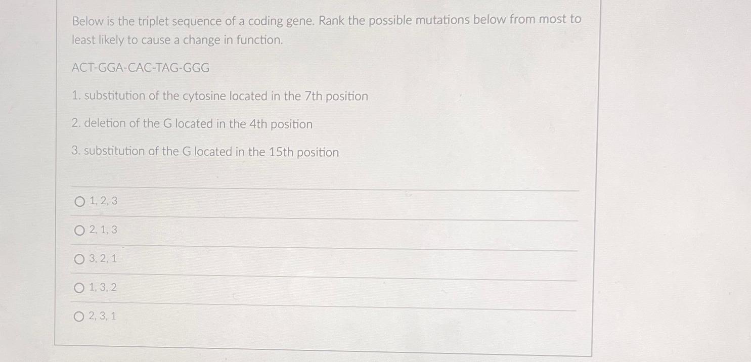 Solved Below is the triplet sequence of a coding gene. Rank | Chegg.com