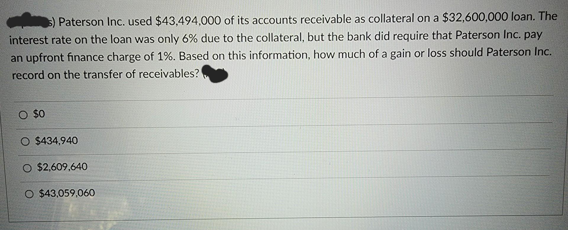 Solved 5) Paterson Inc. used $43,494,000 of its accounts | Chegg.com