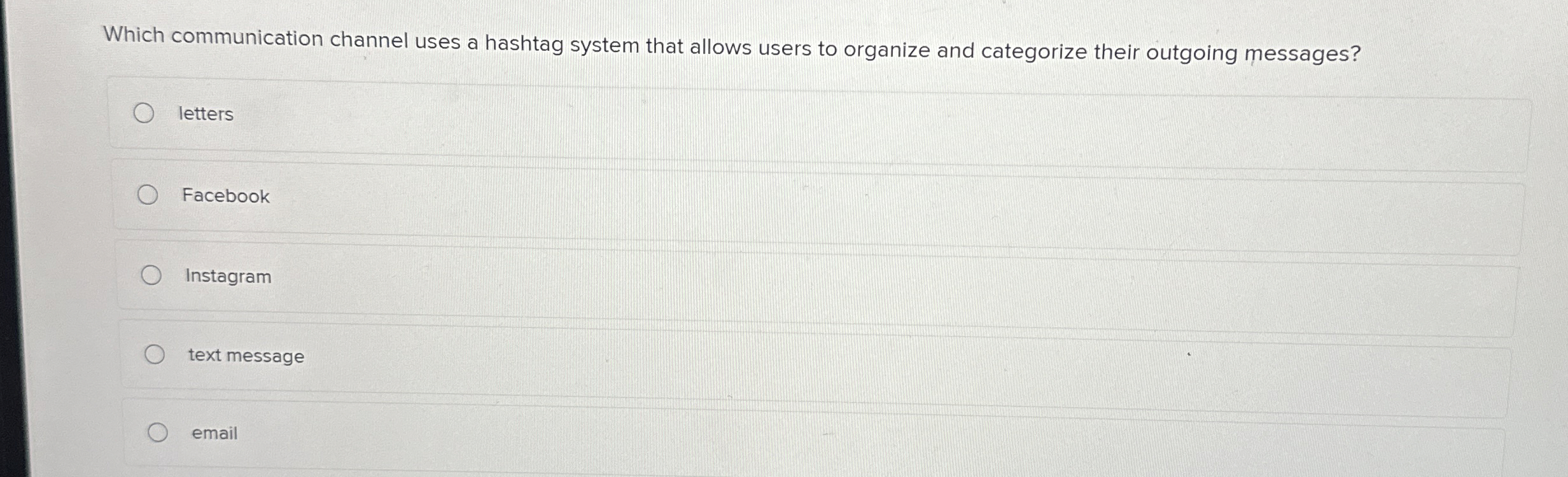 Solved Which communication channel uses a hashtag system | Chegg.com