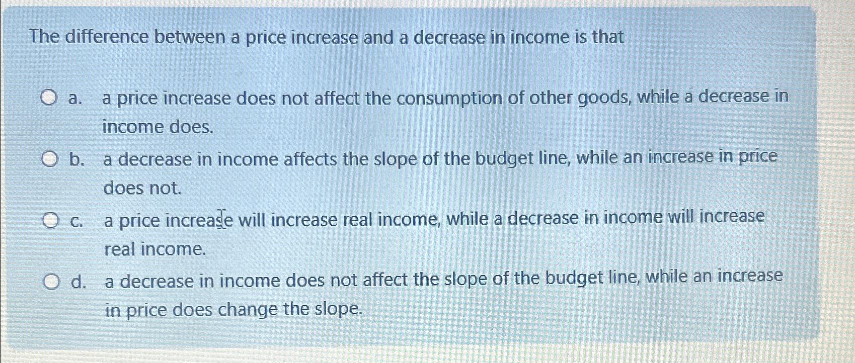 Solved The difference between a price increase and a | Chegg.com