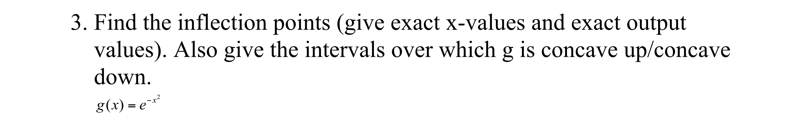 Solved Find the inflection points (give exact x-values and | Chegg.com