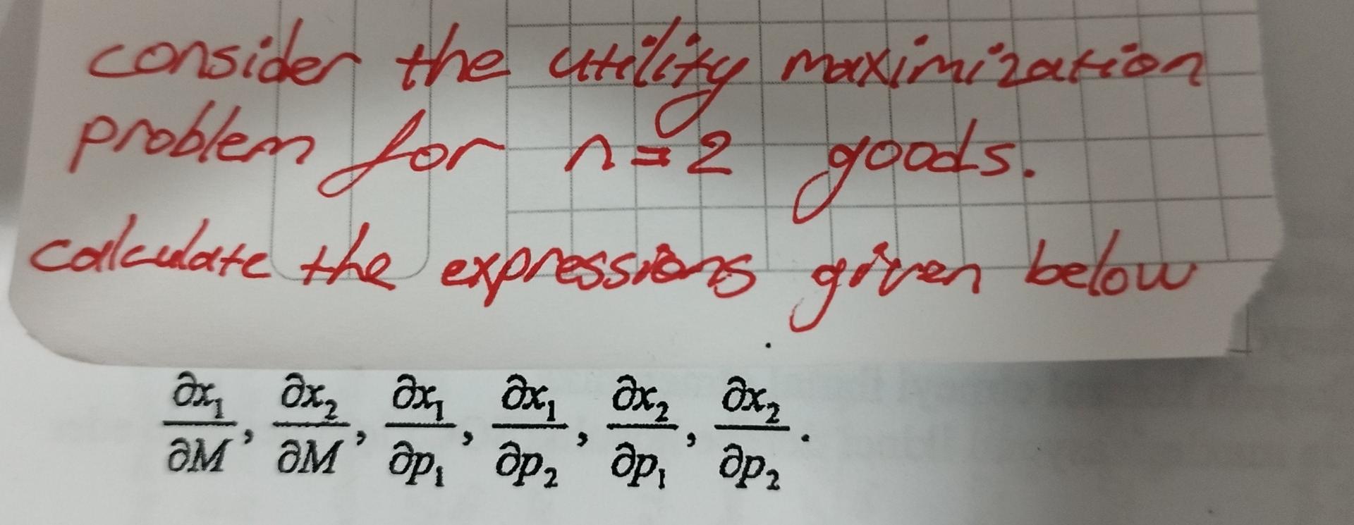 Solved Consider The Utility Maximization Problem For N 2
