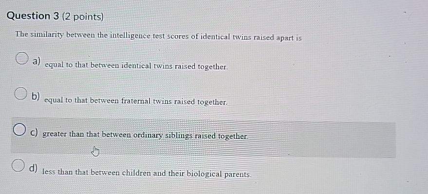 Solved Question 3 (2 ﻿points)The similarity between the | Chegg.com