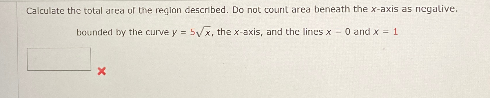 Solved Calculate the total area of the region described. Do | Chegg.com