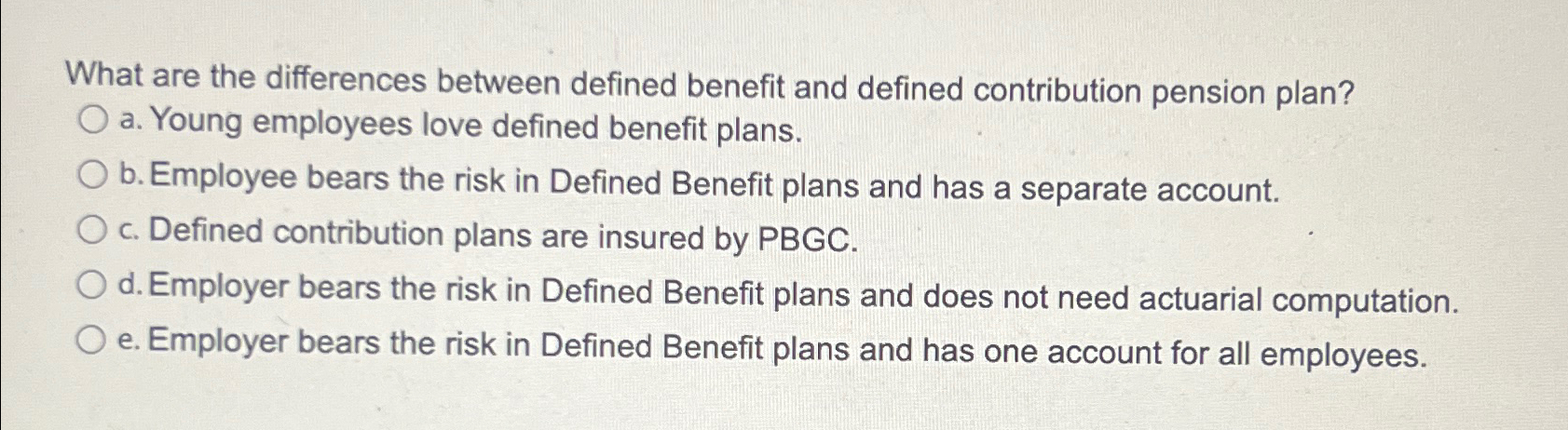 Solved What are the differences between defined benefit and | Chegg.com