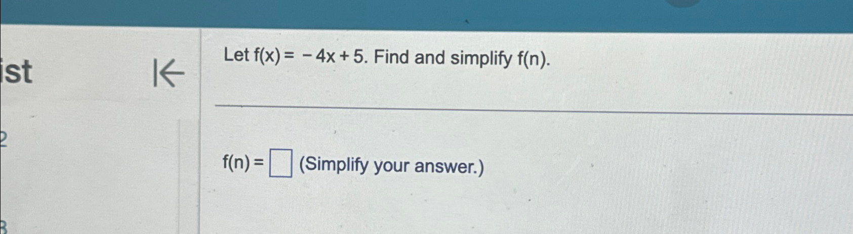 Solved Let f(x)=-4x+5. ﻿Find and simplify | Chegg.com