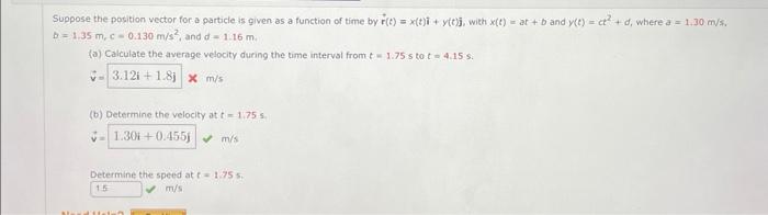 Solved Suppose the position vector for a particle is given | Chegg.com