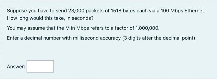 Solved The maximum packet size (Maximum Transmission Unit or | Chegg.com