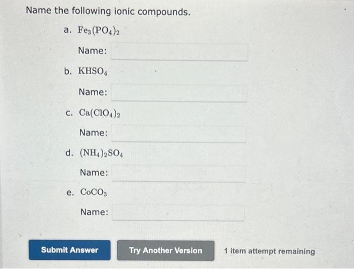Solved Vame the following ionic compounds. a. Fe3(PO4)2 | Chegg.com