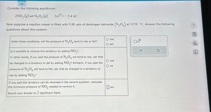 Solved Consider the following equilibrium: 2NO2( g)∝N2O4( | Chegg.com