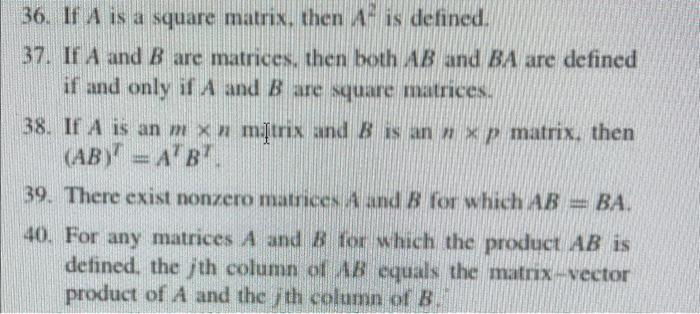 Solved 36. If A is a square matrix, then A2 is defined. 37. | Chegg.com