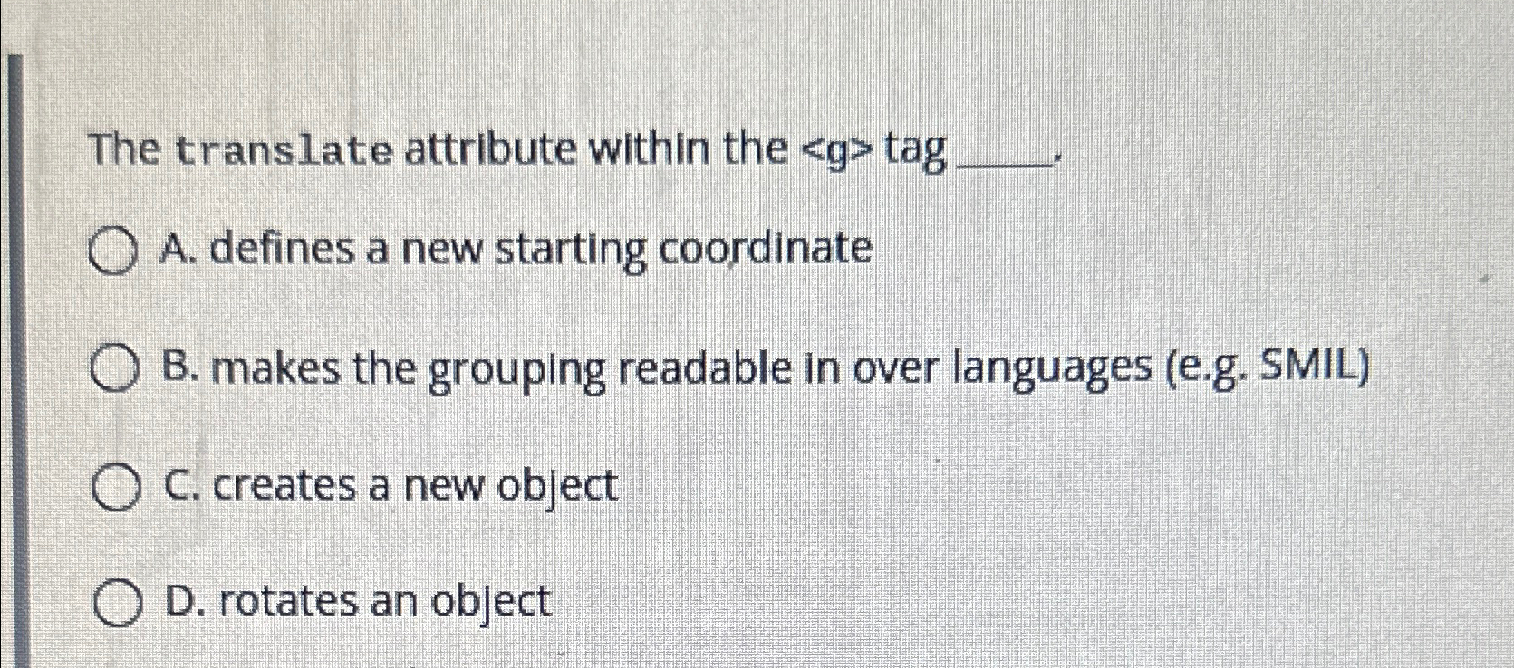 Solved The translate attribute within the (:g:) ﻿tag q,A. | Chegg.com