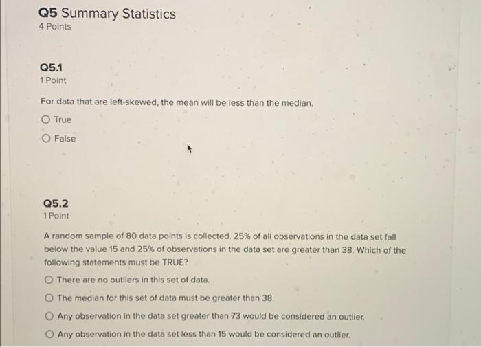 Solved Q5 Summary Statistics 4 Points Q5.1 1 Point For data | Chegg.com