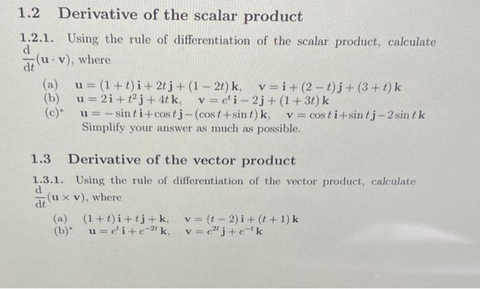 Solved 1.2 Derivative of the scalar product 1.2.1. Using the | Chegg.com
