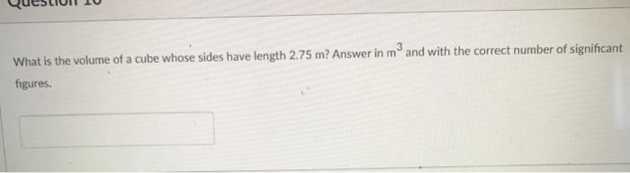Solved What is the volume of a cube whose sides have length | Chegg.com