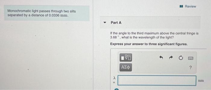 Solved BA Review Monochromatic light passes through two | Chegg.com