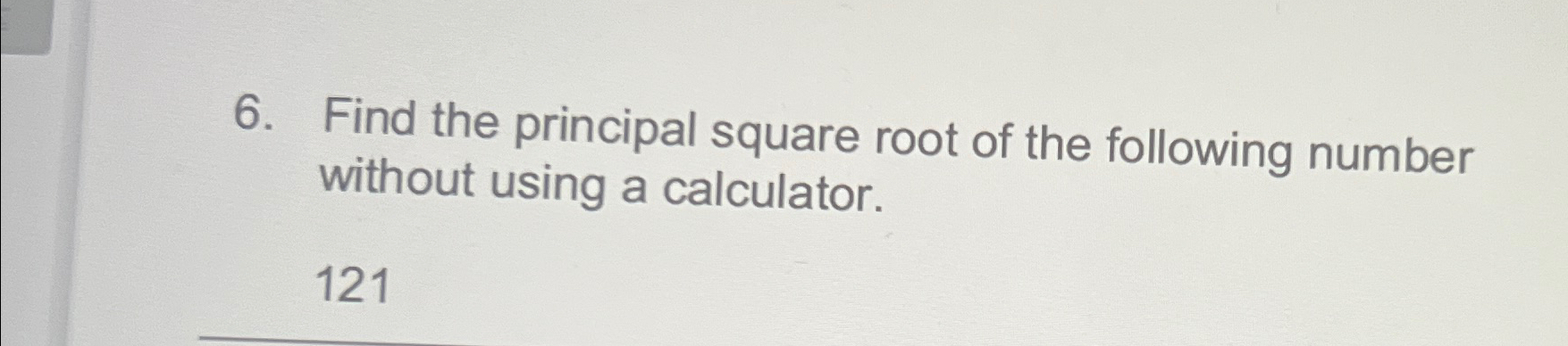 Solved Find the principal square root of the following | Chegg.com