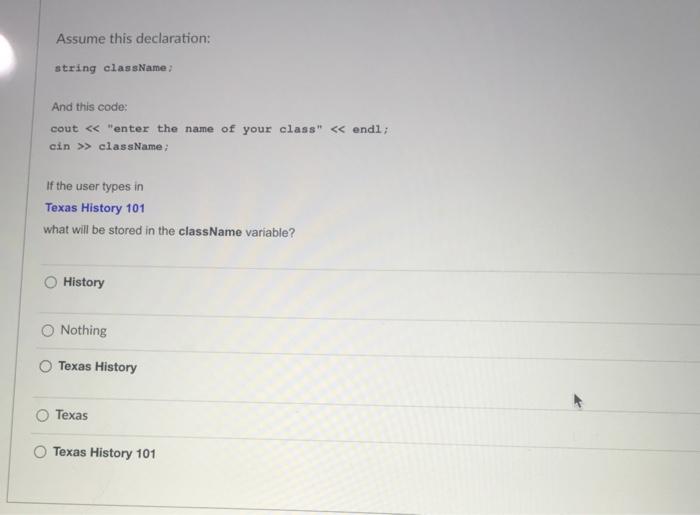 Solved Assume this declaration: string className; And this | Chegg.com