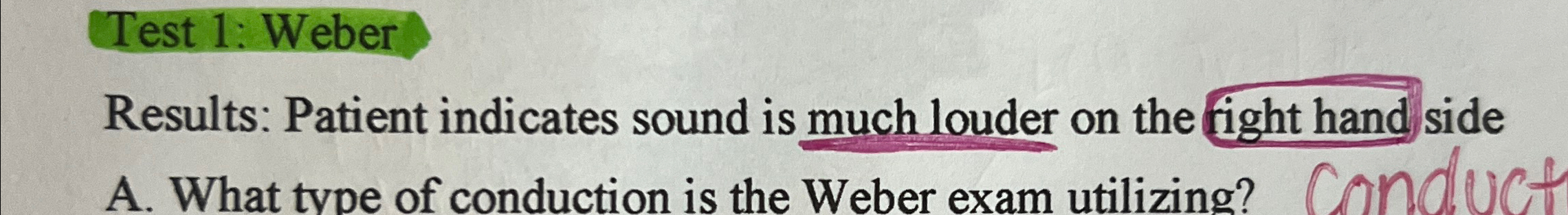 Solved Test 1: WeberResults: Patient indicates sound is much | Chegg.com