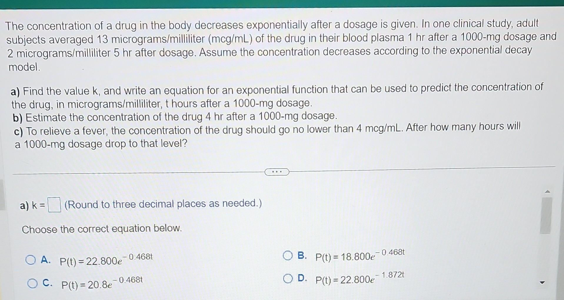 Solved The concentration of a drug in the body decreases | Chegg.com